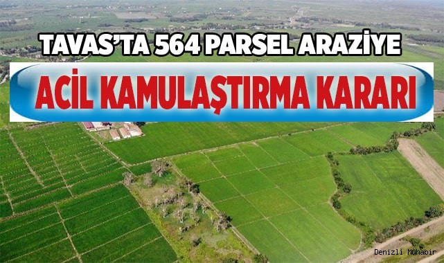 564 parsel araziye acil kamulaştırma kararı - YAŞAM - Denizli Muhabir ... 564 parsel araziye acil kamulaştırma kararı - YAŞAM - Denizli Muhabir ...